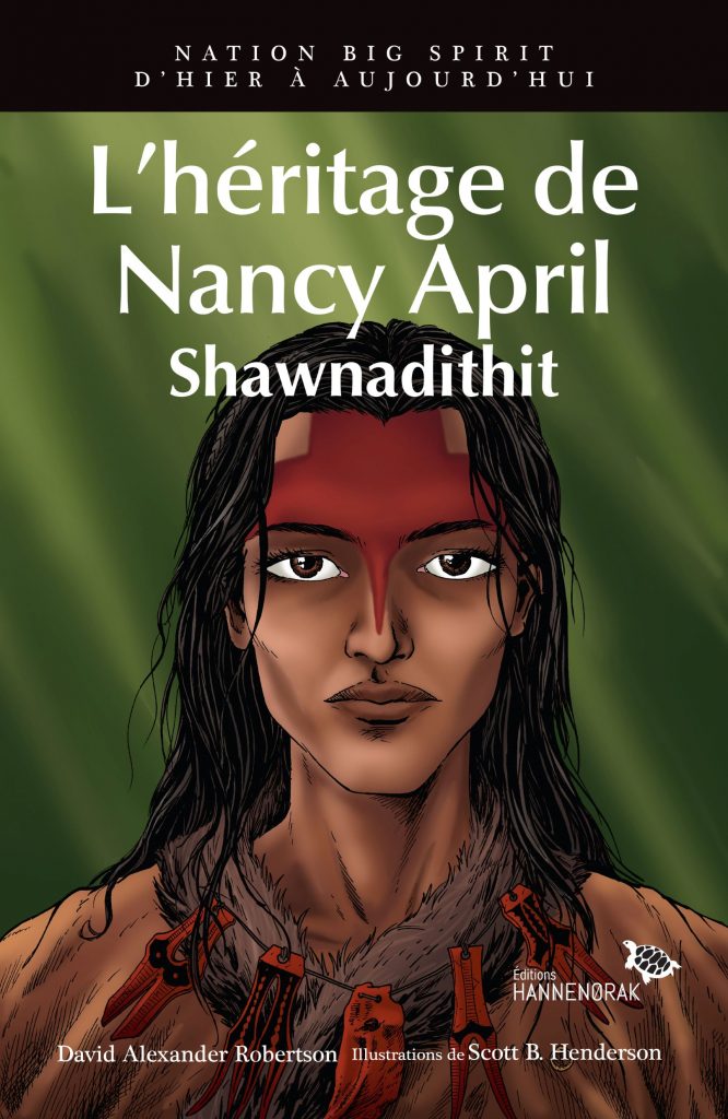 L'héritage de Nancy April : Shawnadithit — Éditions Hannenorak